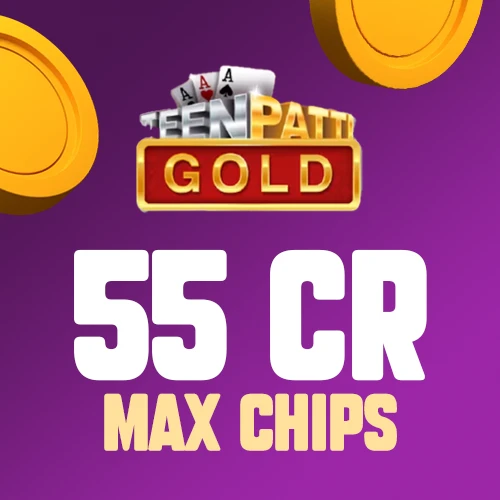 Teen Patti Gold 55 Cr Max Chips